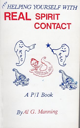 Helping Yourself with Real Spirit Contact - Al Manning Books